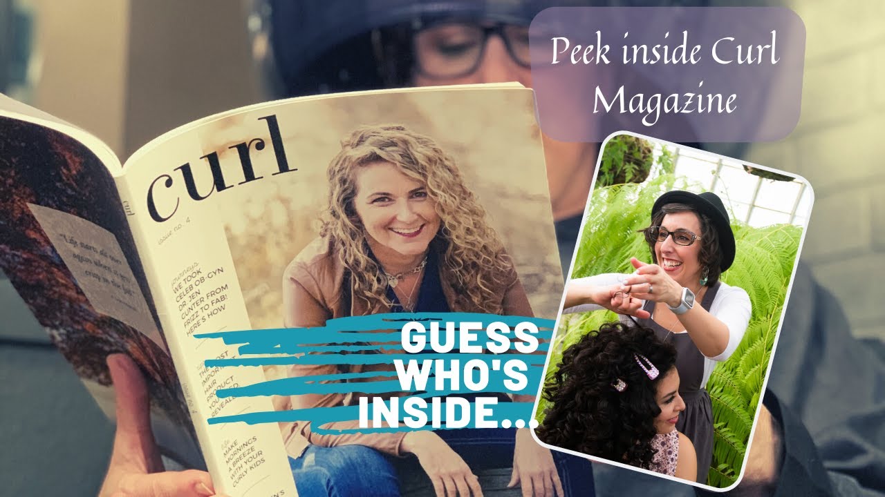 Curl Magazine sneak peek issue #6 - YouTube