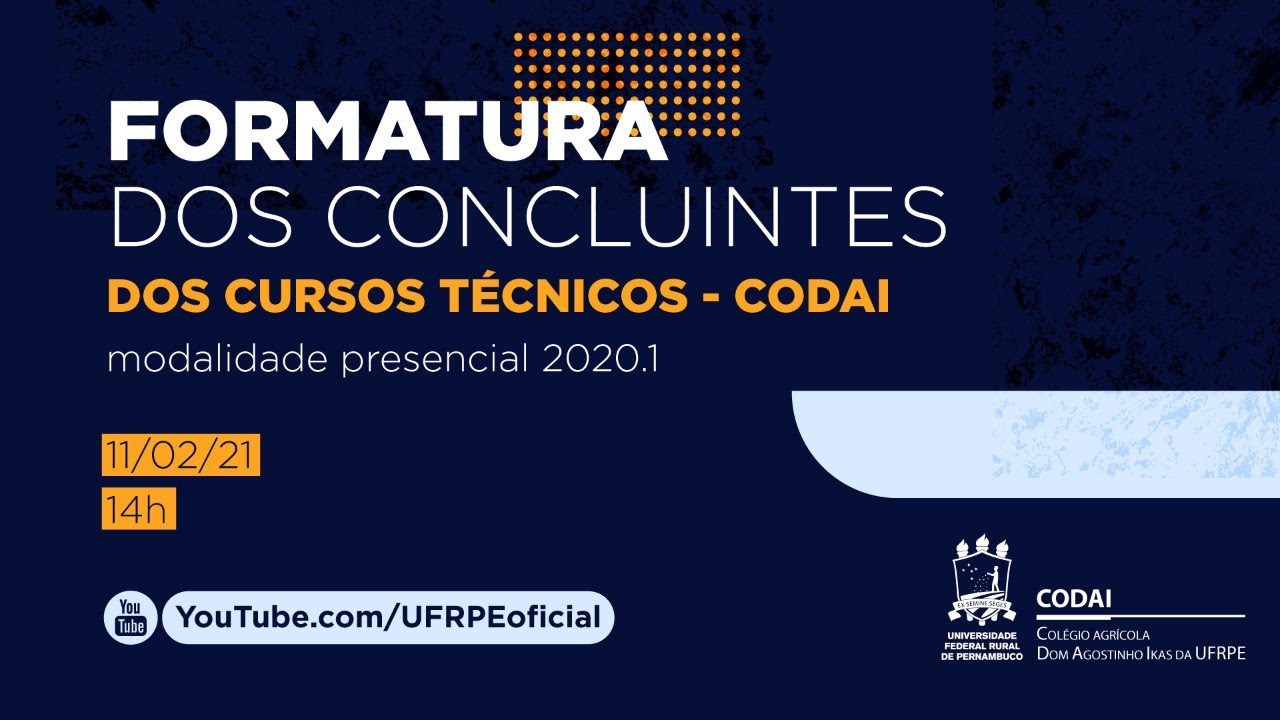 Formatura CODAI - Cursos Técnicos 2020.1 - YouTube