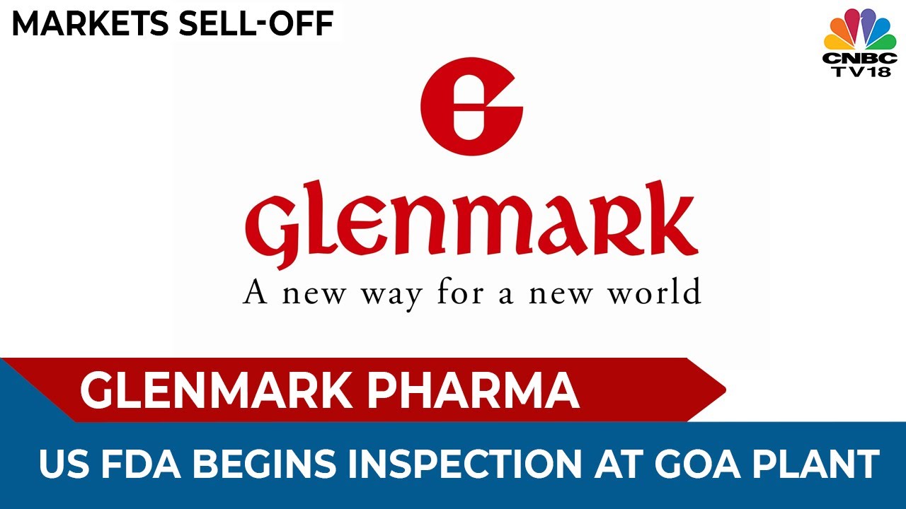 US FDA Begins Inspection At Glenmark's Goa Plant: Sources | Market Sell ...