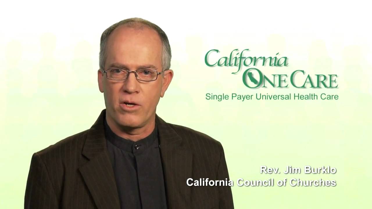 Rev. Jim Burklo for California OneCare - YouTube
