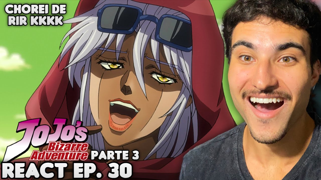 CHOREI DE RIR COM JOJO 😂 React JoJo's Bizarre Adventure Parte 3 EP. 30 - YouTube