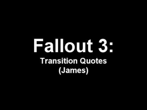 Fallout 3: Transition Quotes (James) - YouTube