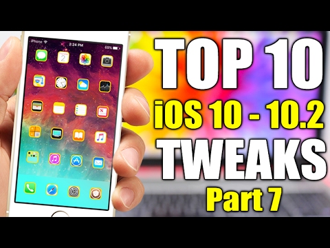 TOP 10 iOS 10 - 10.2 Jailbreak Tweaks - Part 7 - YouTube