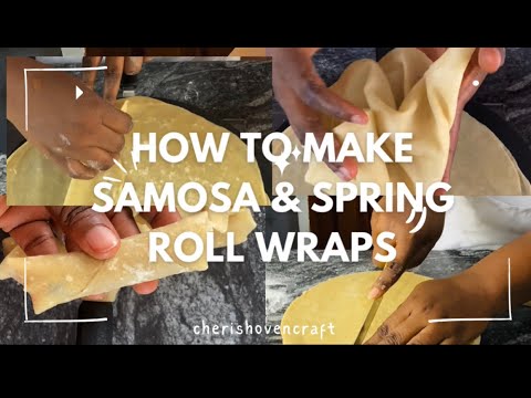 HOW TO MAKE SAMOSA AND SPRING ROLL WRAPPER STEP BY STEP AND STORE ...