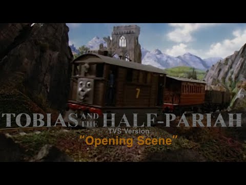 “Opening Scene” | “Tobias” | Tobias And The Half Pariah | TVS version ...