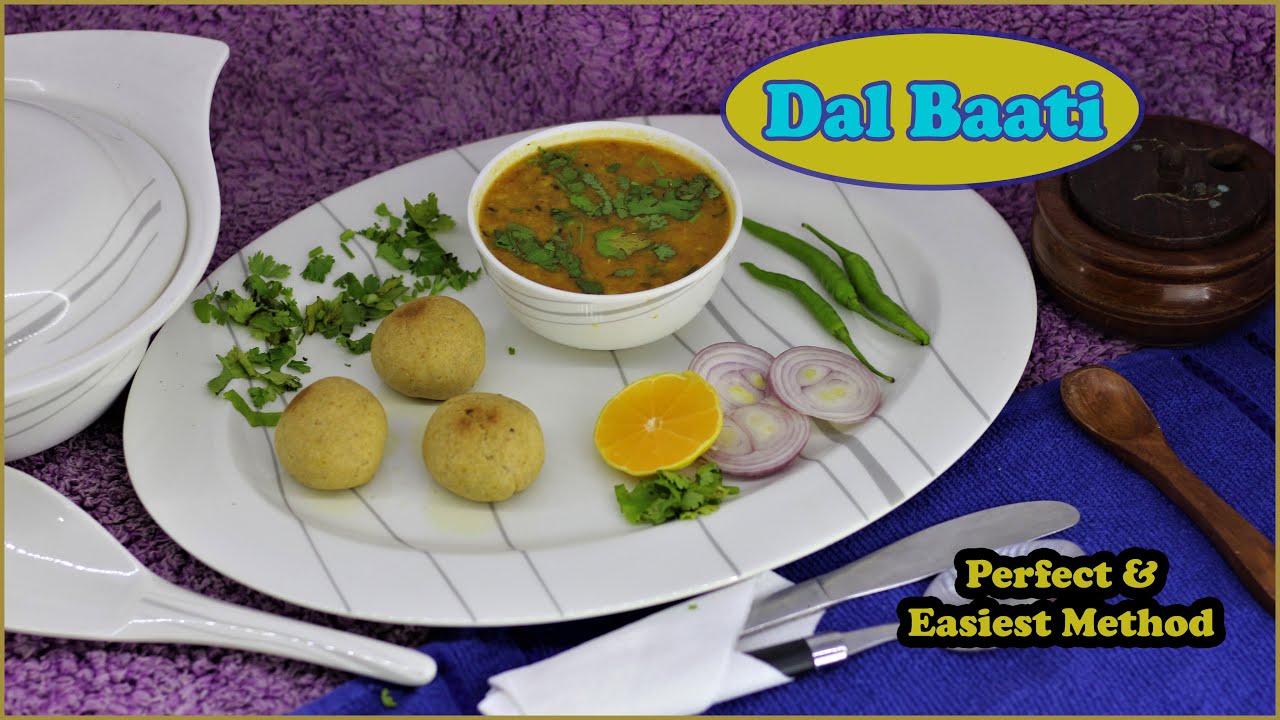 Dal Baati Recipe | Traditional Rajasthani Dish | Easiest Way | Baati In ...