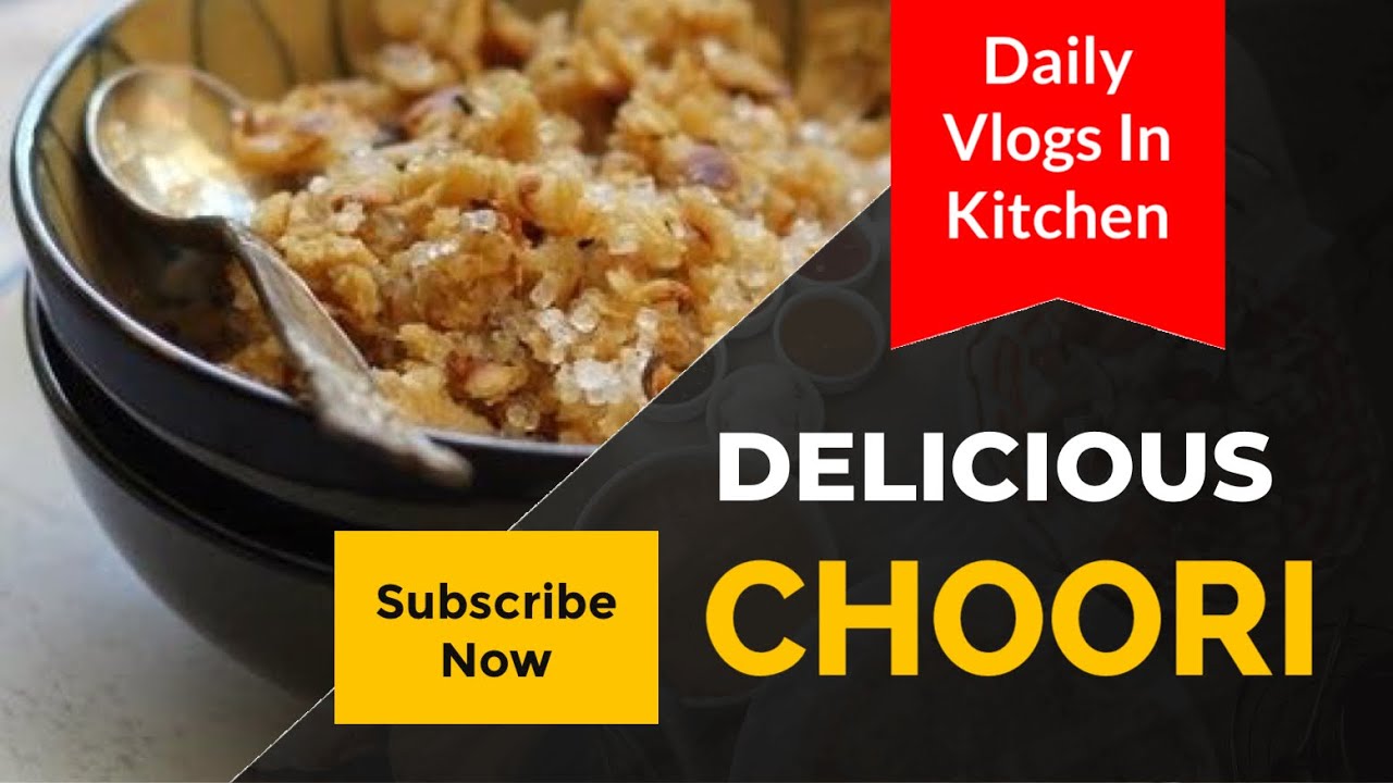 Delicious Recipe Of Choori || Daily Vlogs In Kitchen - YouTube