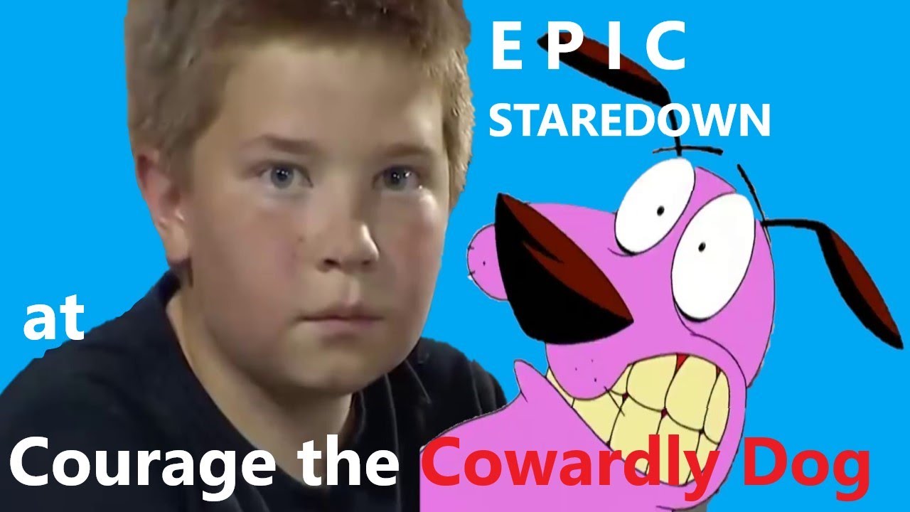 Kid Epic Stare at Courage the Cowardly Dog | Kid Epic Staredown Viral ...