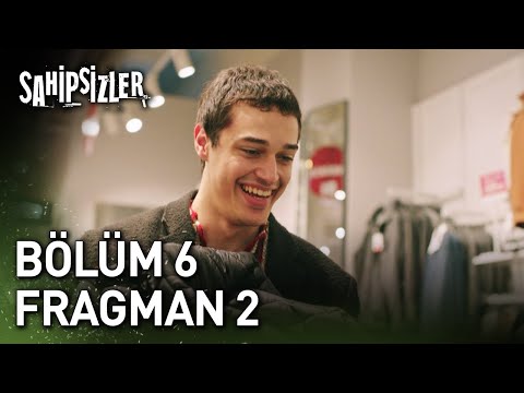 Sahipsizler 6. Bölüm 2. Fragman