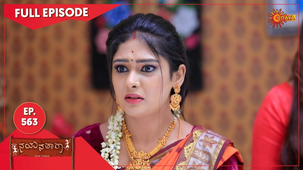 Nayana Thara - Ep 563 | 07 December 2022 | Udaya TV Serial | Kannada ...