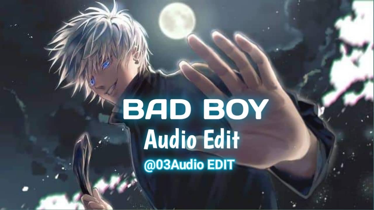Bad Boy || Audio Edit || Bad Boy Audio Edit [copyright-free] - YouTube