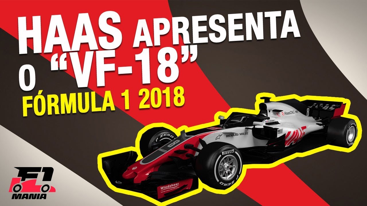 HAAS APRESENTA O "VF-18" PARA TEMPORADA 2018 DA FÓRMULA 1 - YouTube