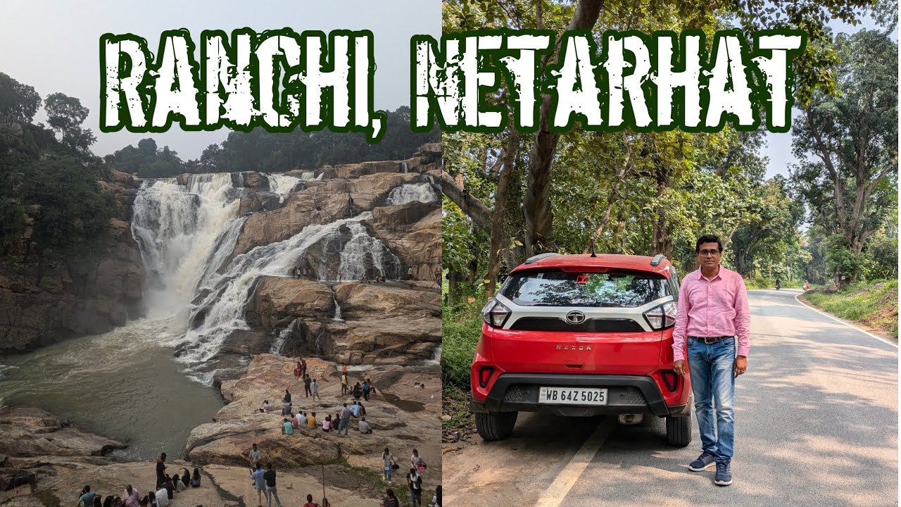 Ranchi,Netarhat vlog|| Dr. Surajit Debnath - YouTube