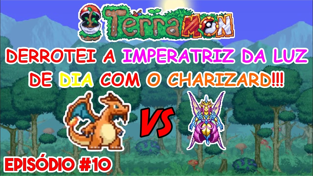 TERRAMON - DERROTEI a IMPERATRIZ DA LUZ DE DIA COM O CHARIZARD ...