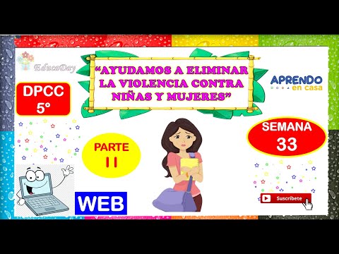 Semana 33 DPCC  5° (Secundaria) WEB   PARTE II - AYUDAMOS A ELIMINAR LA VIOLENCIA CONTRA NIÑAS