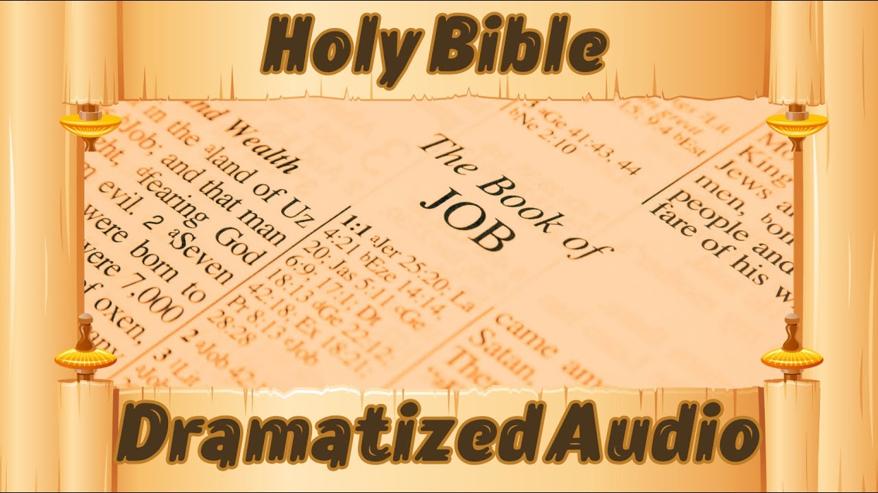 The Book Of Job - Holy Bible Full | Dramatized Audio - YouTube