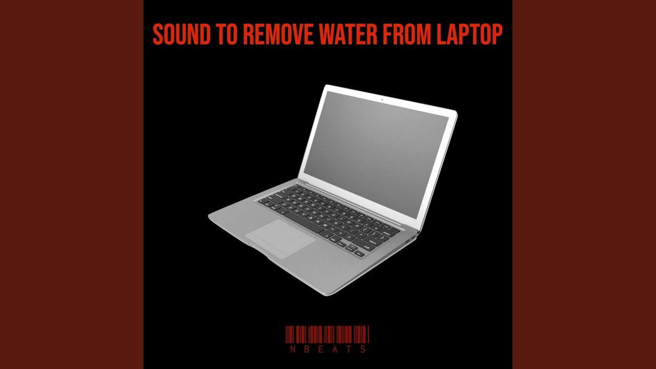 Sound to Remove Water from Laptop - YouTube