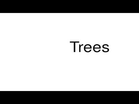 How to pronounce Trees - YouTube