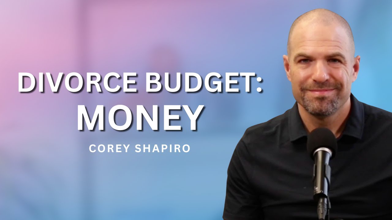 Divorce Money Budget | Getting Divorced Without Losing Your Mind - YouTube