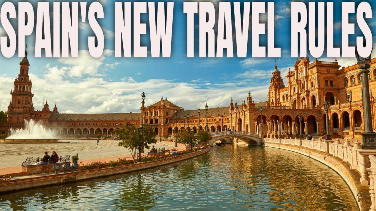 Spain's New Travel Rules - Royal Decree 133/2021 - YouTube