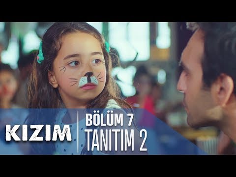 Kızım 7. Bölüm 2. Tanıtımı