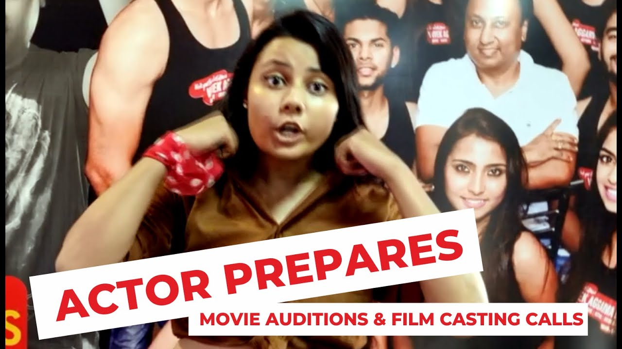 Acting Actor Prepares Auditions Profile | Film Casting Call | Vivek Aggarwal Films Production ...