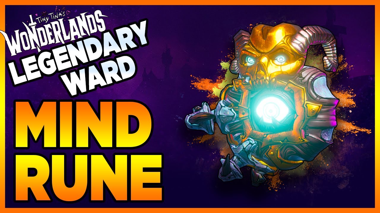 Tiny Tina's Wonderlands | Mind Rune - Legendary Ward Guide - Showcase ...