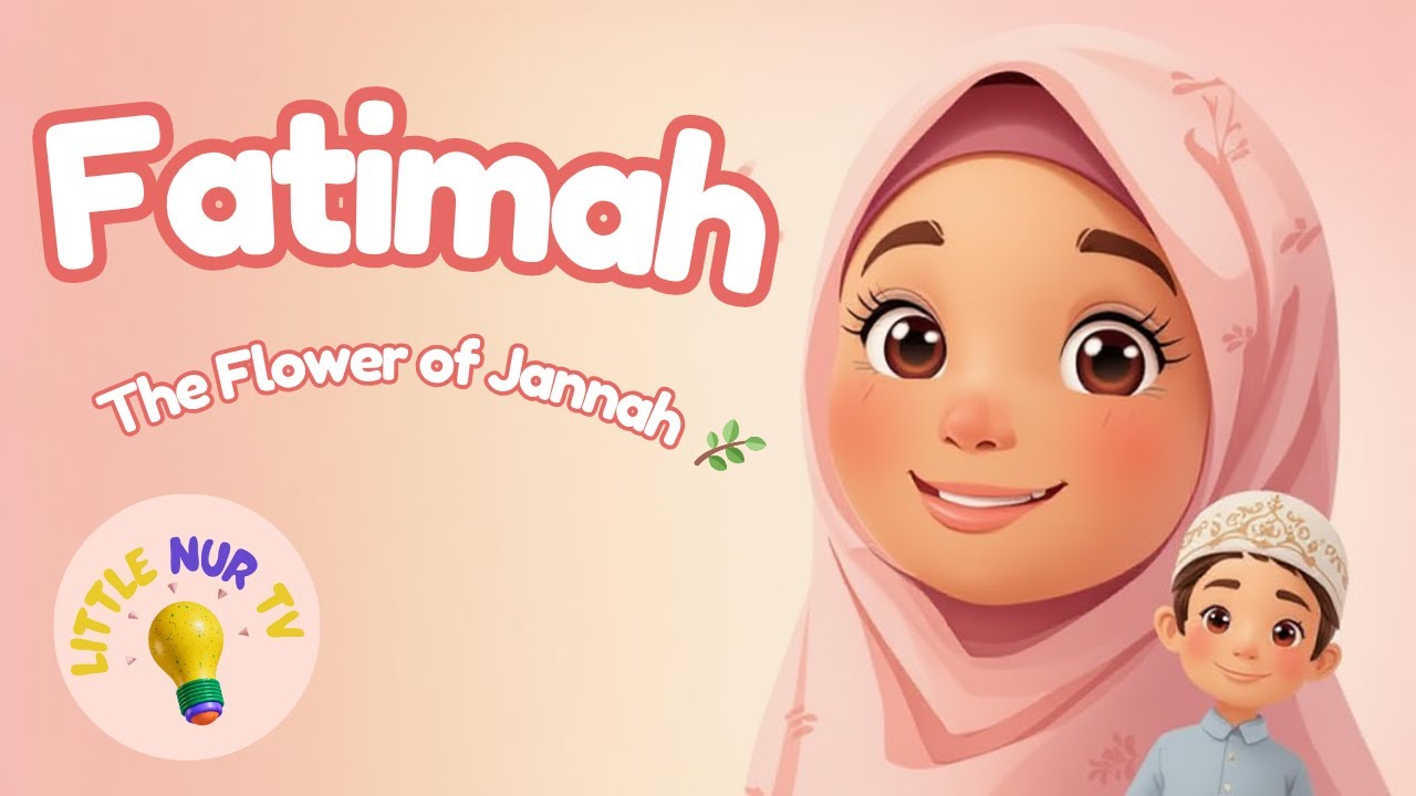 Fatimah — The Flower of Jannah | Islamic Kids Nasheed (No Music ...
