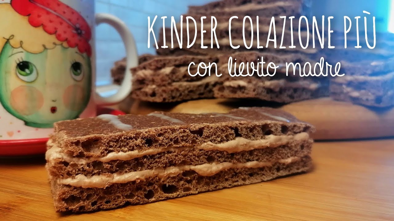 KINDER COLAZIONE PIU' con lievito madre - YouTube