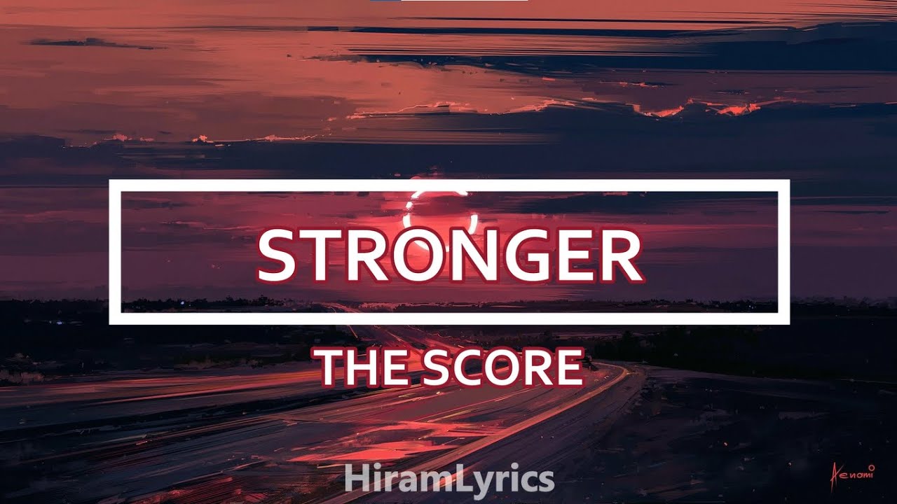 The Score - Stronger (Sub español) - YouTube