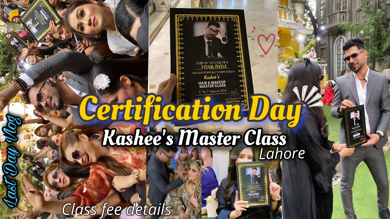 Kashee’s Master Class Day 3 Vlog-Certification Day #kashees #beautyhacks - YouTube