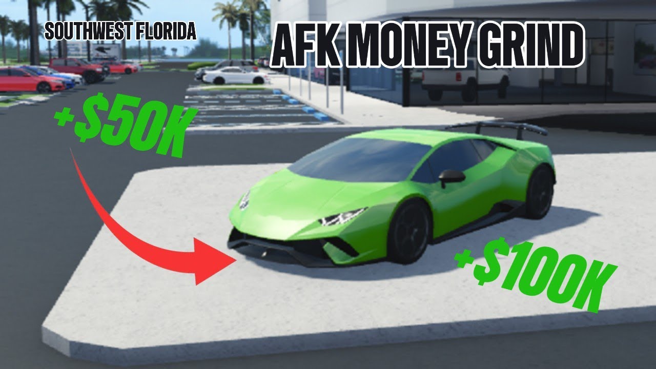 HOW TO AFK MONEY GRIND | Southwest Florida - YouTube