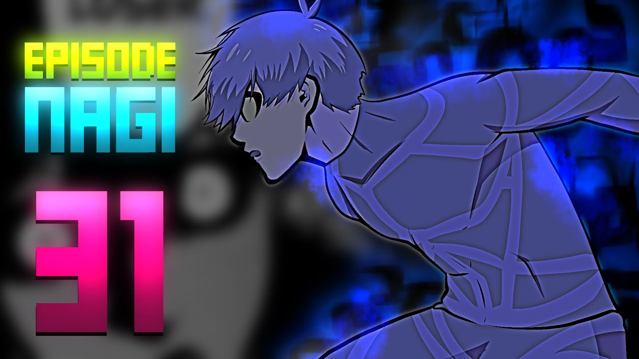 Seishiro Nagi VS Yoichi Isagi... KINDA?! | Blue Lock: Episode Nagi ...