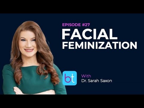 Facial Feminization w/ Sarah Saxon | BackTable ENT Podcast Ep. 27 - YouTube