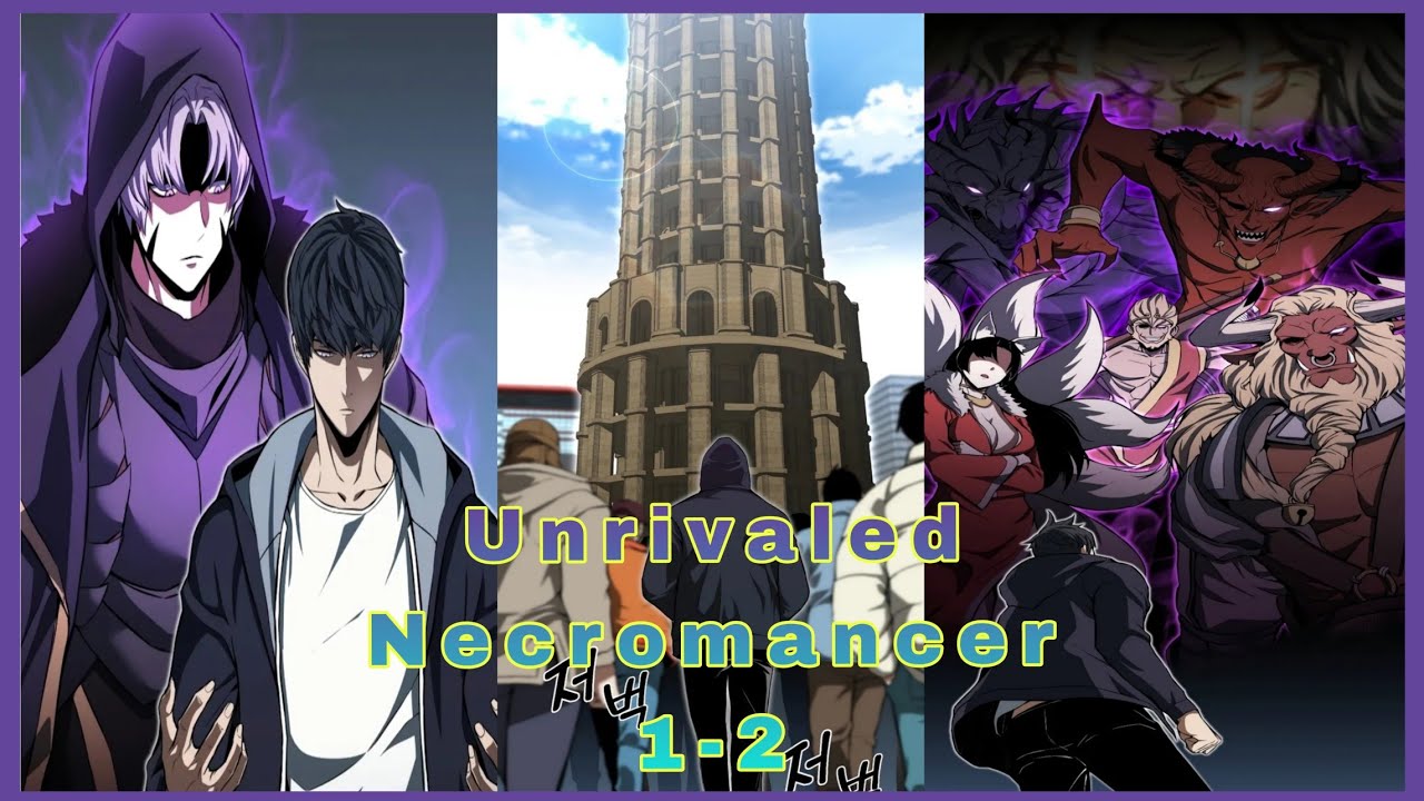 Unrivaled Necromancer : Chapter 1-2 recap in English || a Necromancer ...