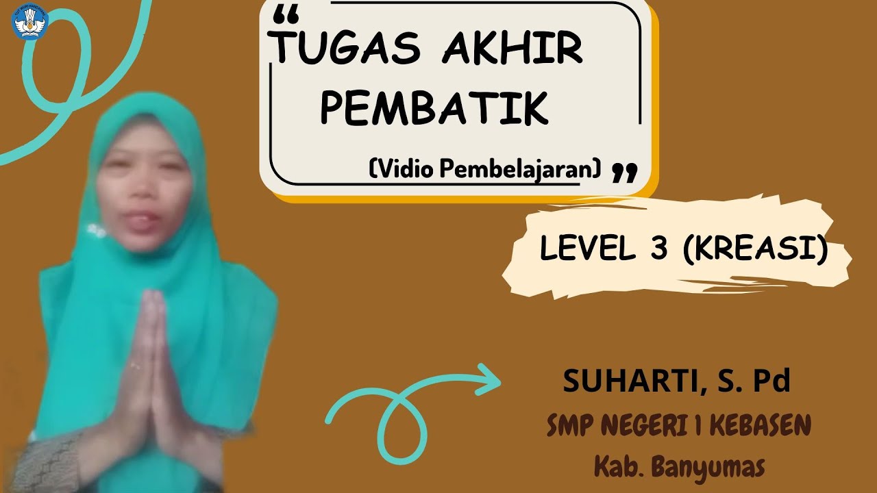 Vidio Pembelajaran Present Continious Tense (Tugas Akhir Pembatik Level ...