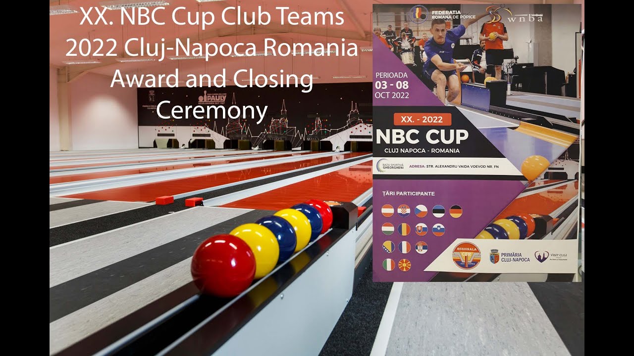 XX. NBC Cup 2022 Cluj-Napoca Romania - Award and Closing Ceremony - YouTube