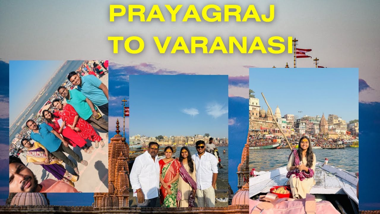 Prayaraj to Varanasi Trip Uttar Pradesh india #prayagraj #varanasi # ...