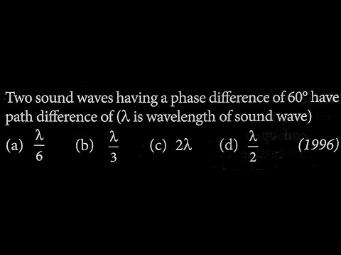 Two sound waves having a phase difference of 60° have path difference ...