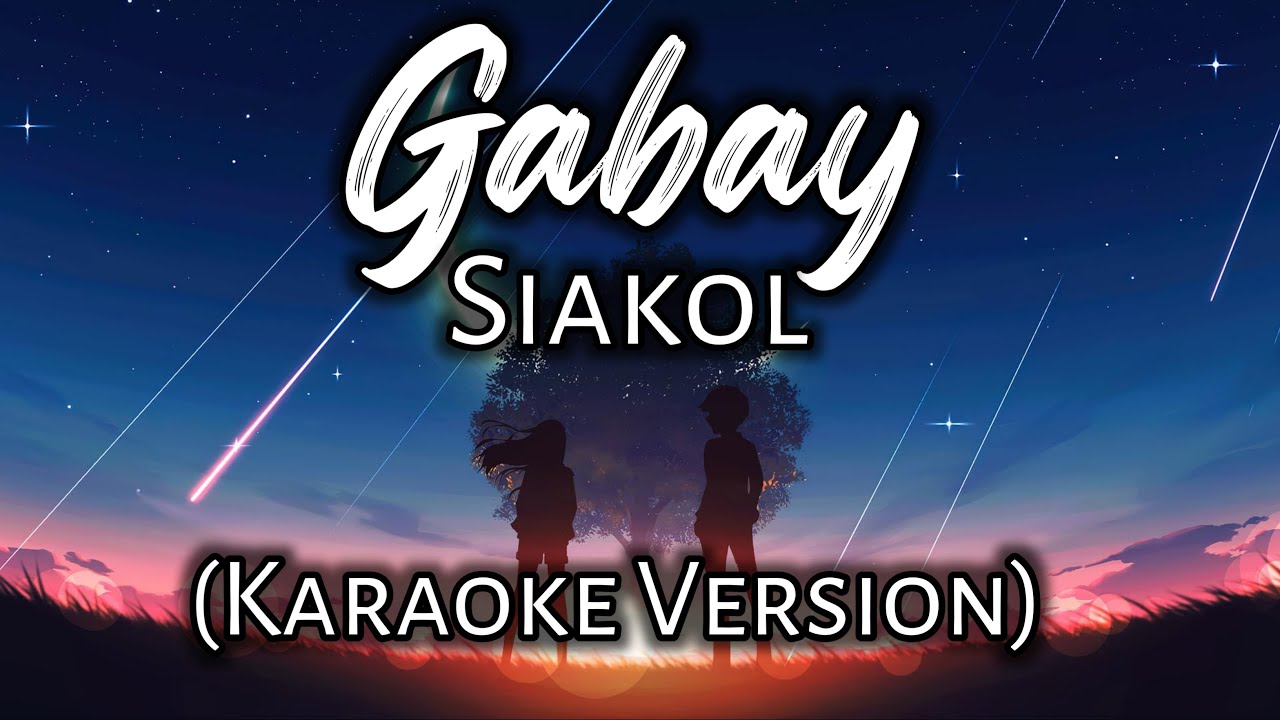 Gabay - Siakol (Karaoke Version) - YouTube