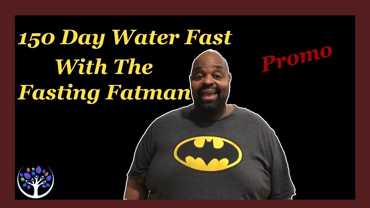 The Fasting Fatman 150 day water fasting Journey (coming soon) - YouTube