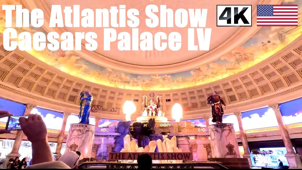 🔱[4K Ultra HD/60FPS] The Atlantis Show at Caesars Palace | Fall of ...