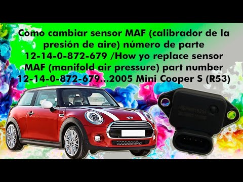 Como cambiar sensor MAF (calibrador de la presión del aire) 2005 Mini ...