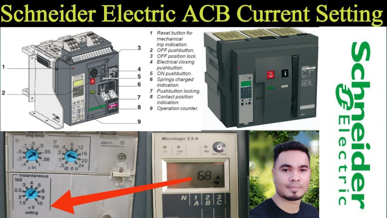 ACB Setting Explained. acb Micrologic 2.0 setting. air circuit breaker ...