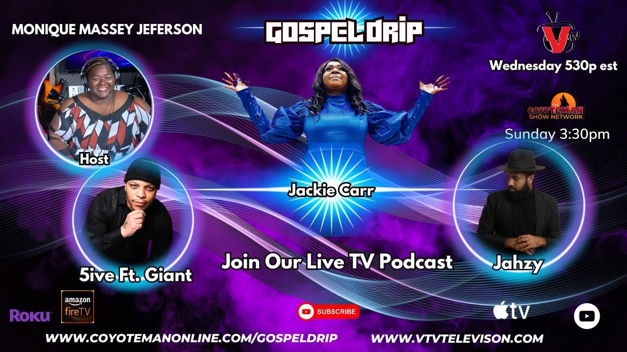 Gospel Drip Live with Mrs Jackie Carr and Spotlighting Jahzy and 5ive ...