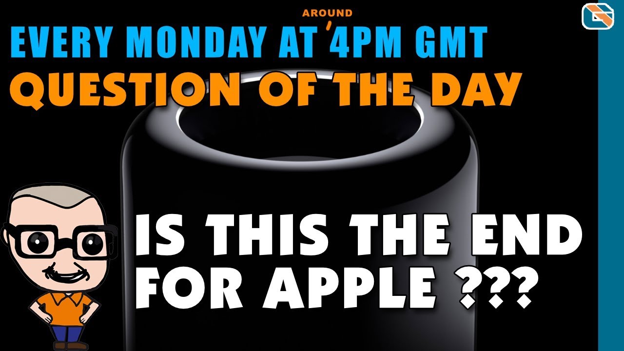 Is This the End for Apple? - Question of the Day #8 - YouTube