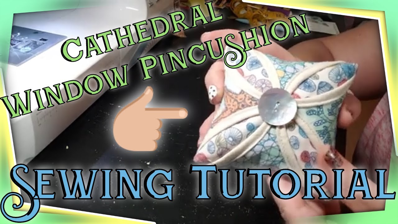 How to Sew a Cathedral Window Pincushion - You Can Do It! 🧵 - YouTube