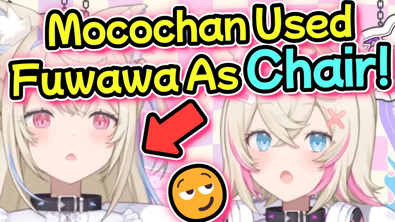 👉Reason That Mocochan Used Fuwawa as CHAIR...【Hololive EN】 - YouTube