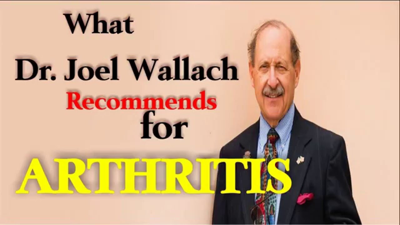 Arthritis - Learn what Dr. Joel Wallach Recommends - YouTube