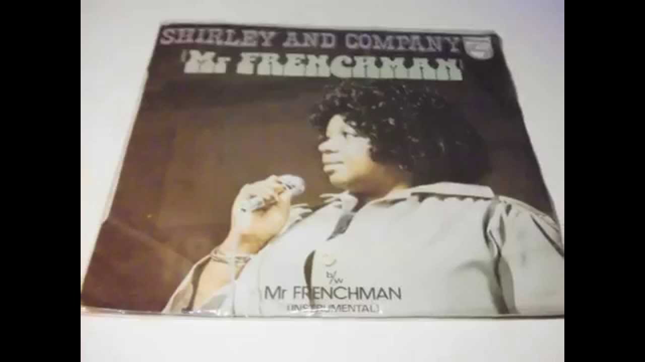 SHIRLEY AND THE COMPANY Shirley Goodman Mr. Frenchman PLAK RECORD 7 ...